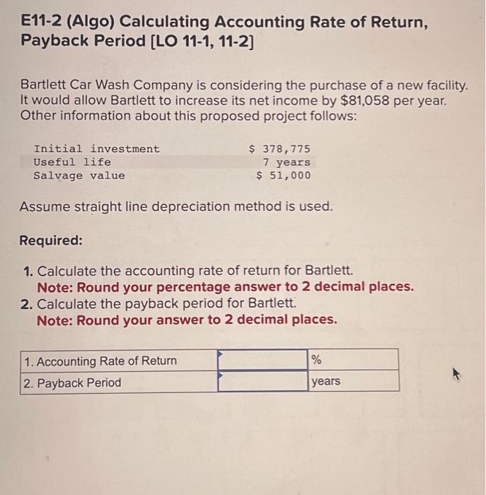 Solved E11-2 (Algo) Calculating Accounting Rate of Return, | Chegg.com