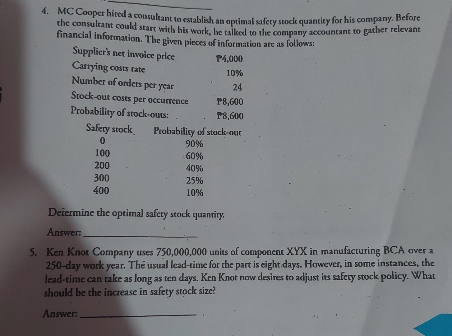 Solved 4. MC Cooper hired a consultant to cstablish an | Chegg.com