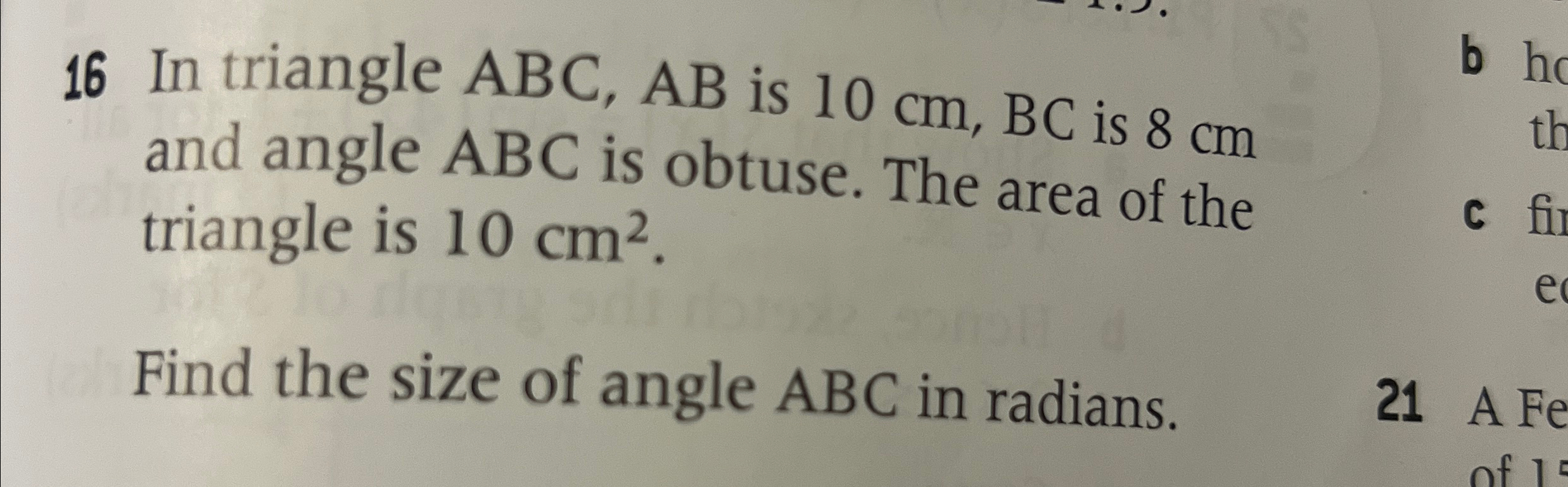 Solved 16 ﻿In triangle ABC,AB ﻿is 10cm,BC ﻿is 8cm ﻿and angle | Chegg.com