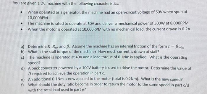 Solved You are given a DC machine with the following | Chegg.com
