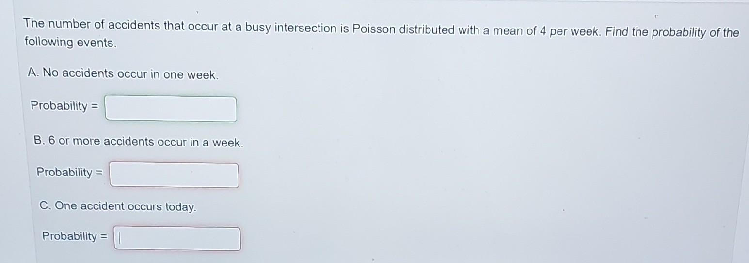 Solved The number of accidents that occur at a busy | Chegg.com