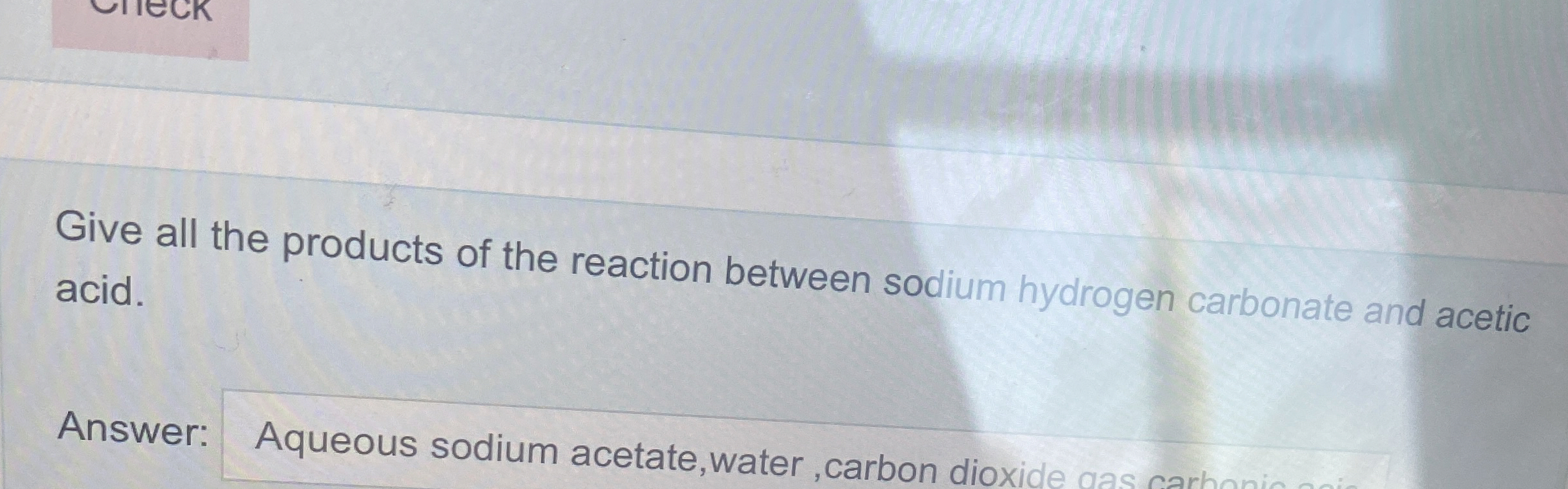 Solved Give all the products of the reaction between sodium | Chegg.com