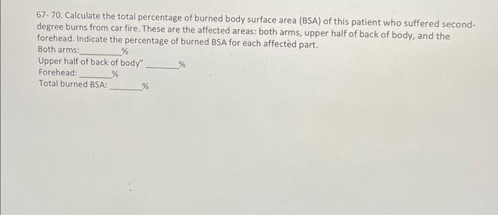 Solved 67-70. Calculate the total percentage of burned body | Chegg.com