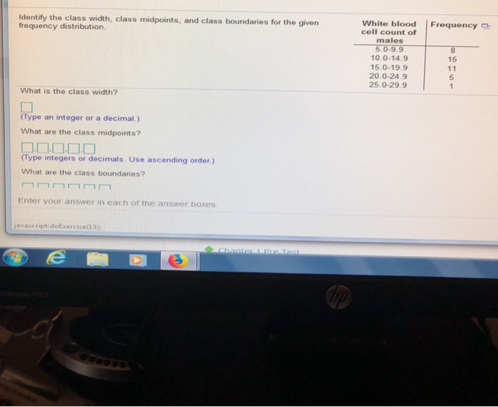 Solved Frequency Identify the class width class midpoints, | Chegg.com