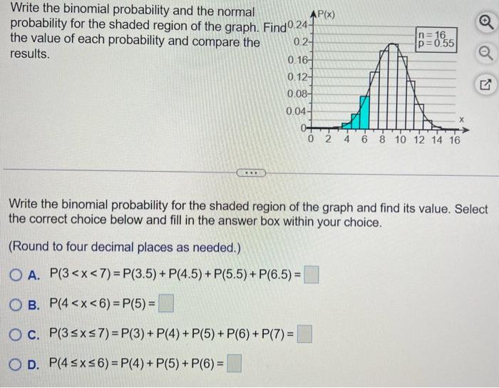 Solved Write the binomial probability and the normal | Chegg.com