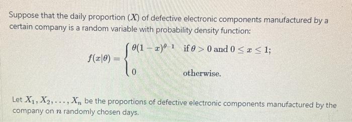 Solved Suppose that the daily proportion (X) of defective | Chegg.com