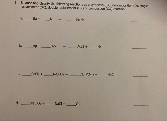 Solved Balance and classify the following reactions as a | Chegg.com