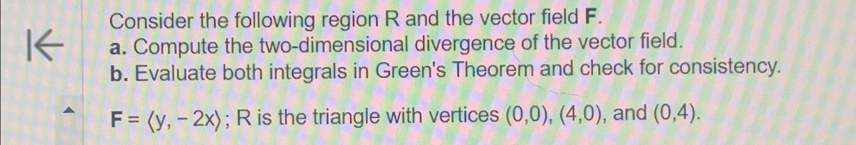Solved Consider the following region R ﻿and the vector field | Chegg.com