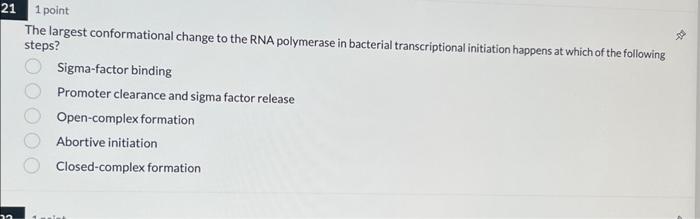 Solved The largest conformational change to the RNA | Chegg.com