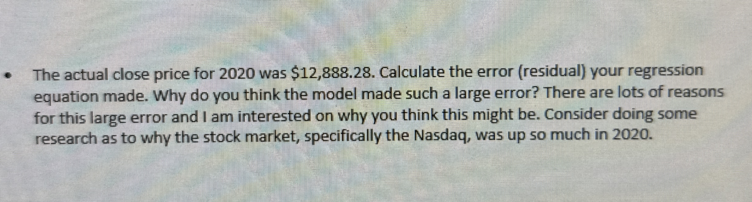 Solved The actual close price for 2020 ﻿was $12,888.28. | Chegg.com