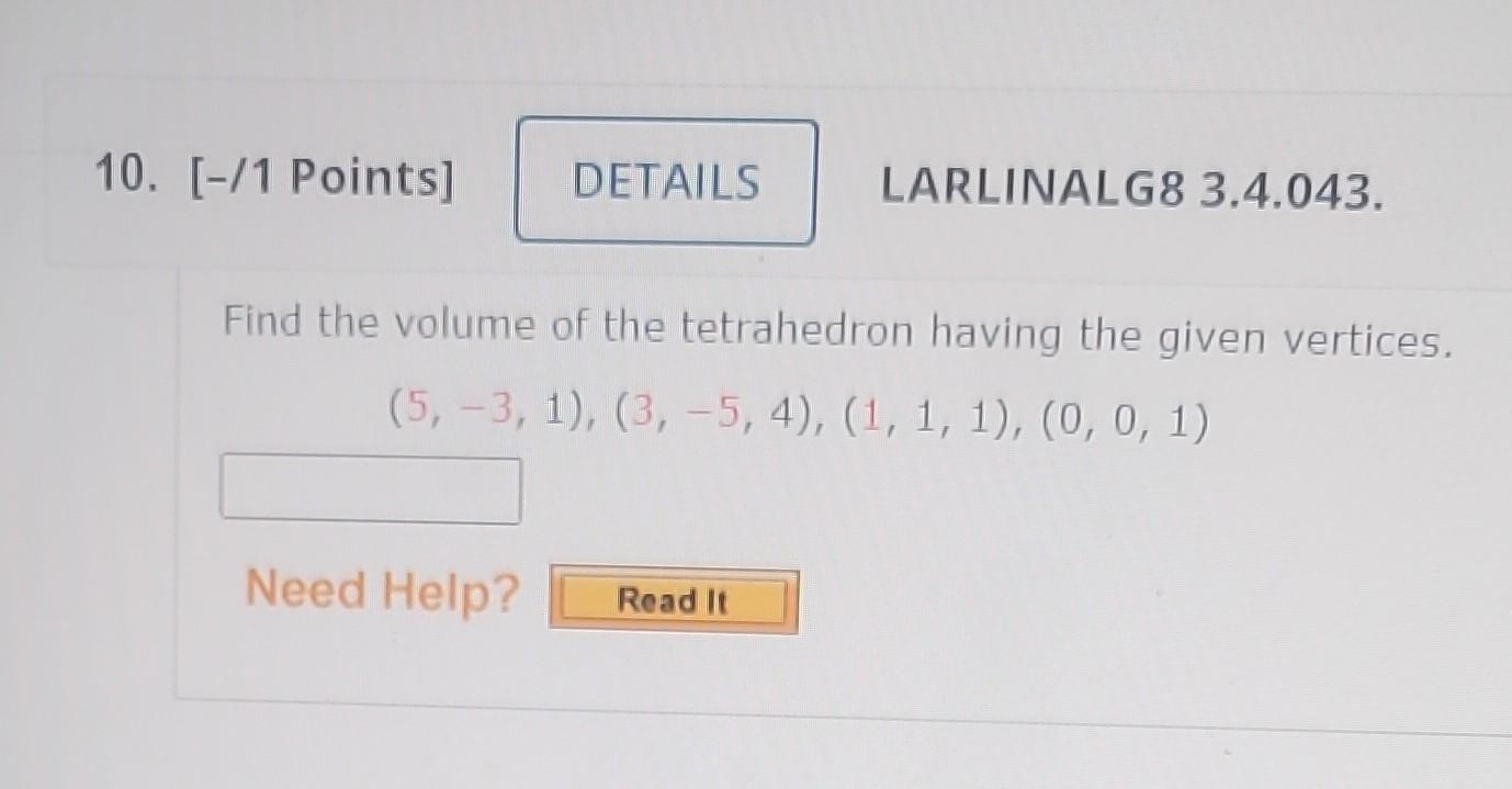 Solved Find the volume of the tetrahedron having the given | Chegg.com