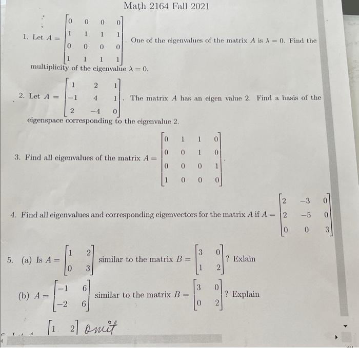 1. Let A=⎣⎡0101010101010101⎦⎤. One of the eigenvalues | Chegg.com