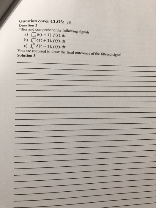 Solved Question cover CLO1: /3 Question 1 Plot the signal | Chegg.com
