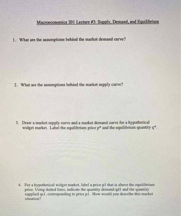 Solved Macroeconomics 201 Lecture #3: Supply, Demand, and | Chegg.com
