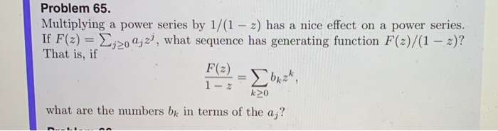 Solved Problem 65. Multiplying a power series by 1/(1 – 2) | Chegg.com