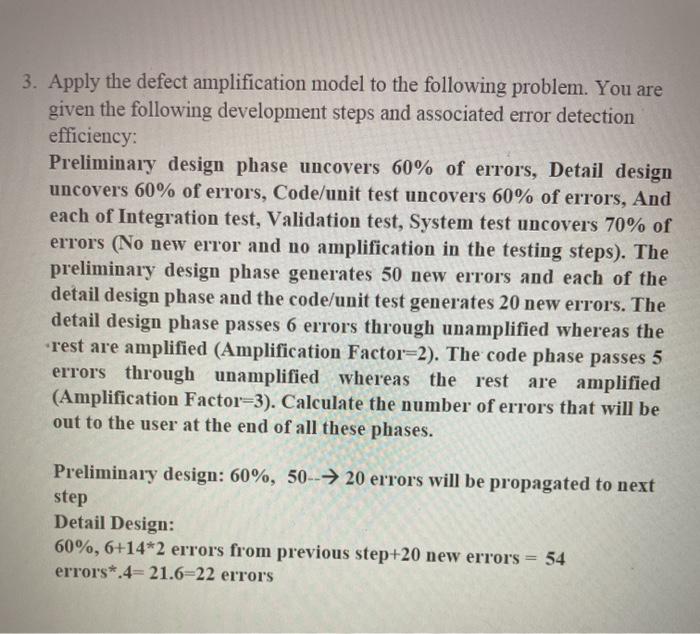 Solved 3. Apply the defect amplification model to the | Chegg.com