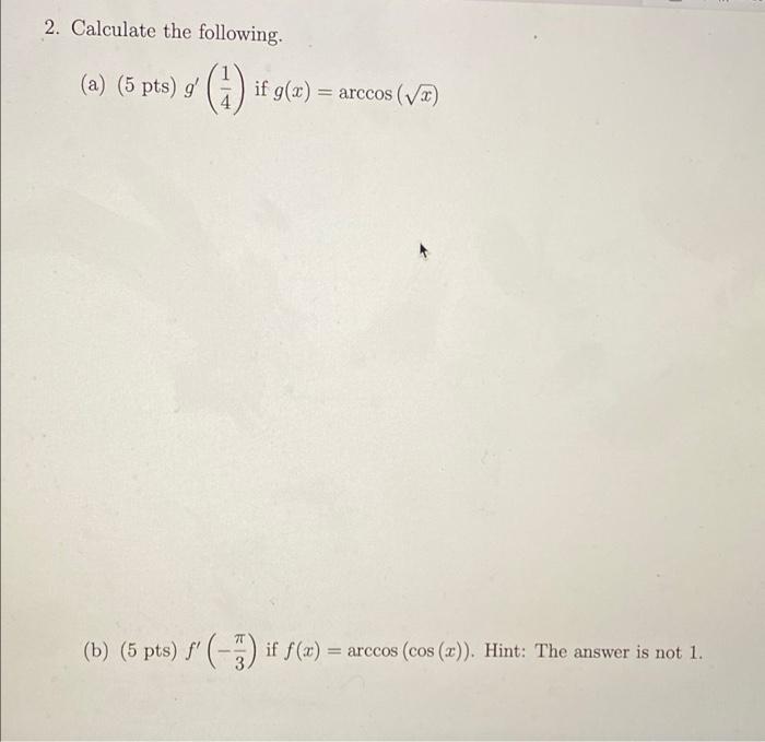 Solved 2. Calculate the following. (a) (5 pts) g′(41) if | Chegg.com