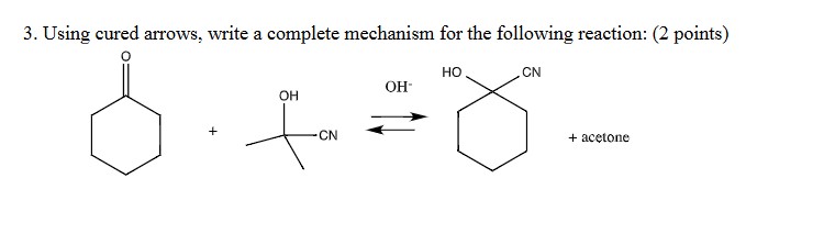 Solved 3. ﻿Using cured arrows, write a complete mechanism | Chegg.com
