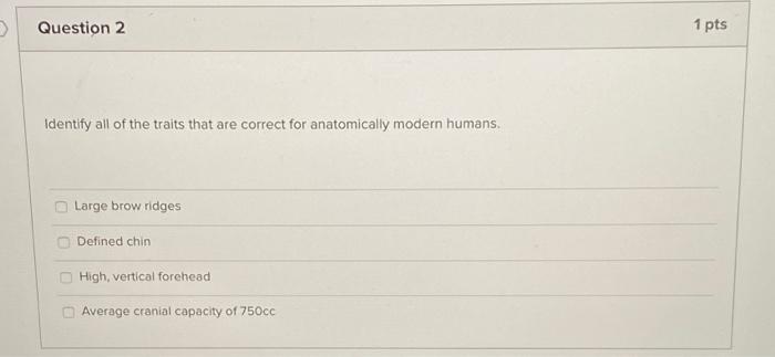 Question 2 1 pts Identify all of the traits that are | Chegg.com