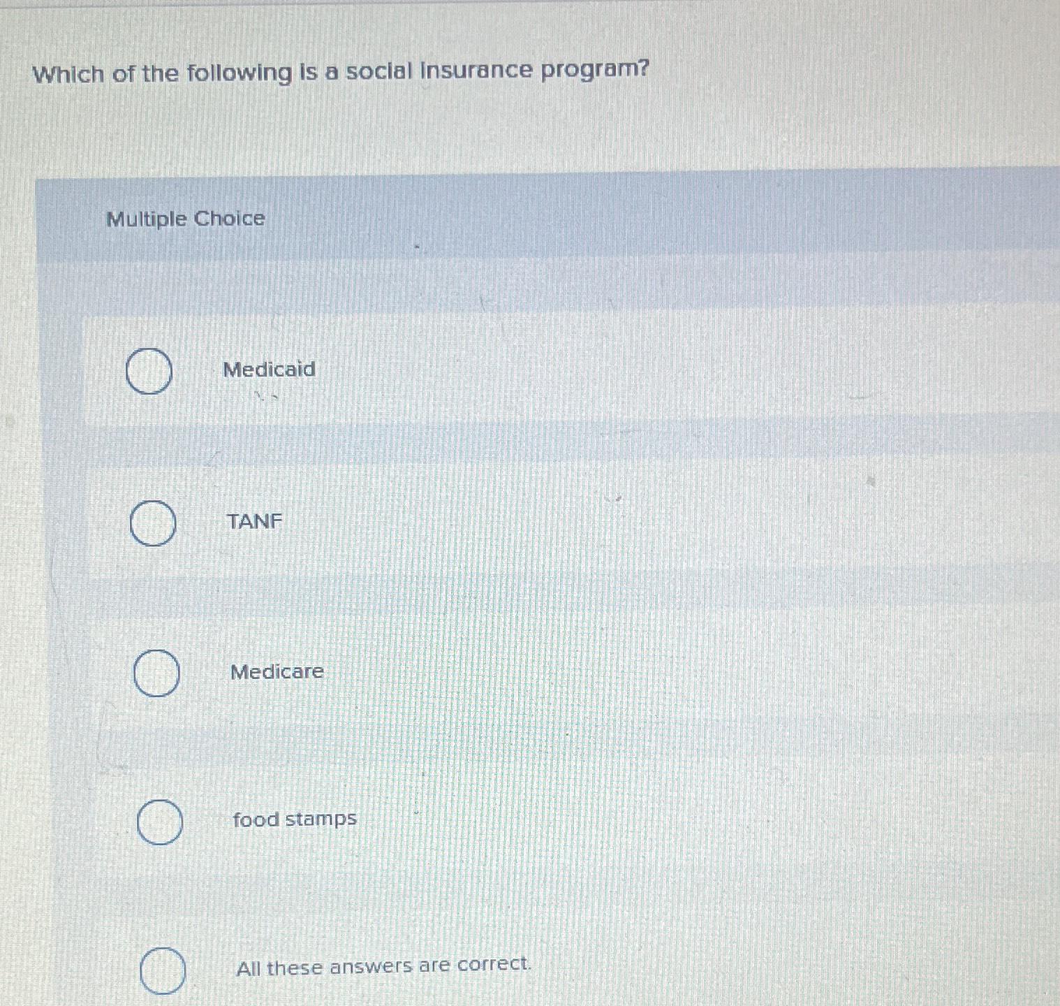 Solved Which of the following is a social Insurance | Chegg.com