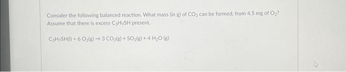 Solved Consider the following balanced reaction. What mass | Chegg.com
