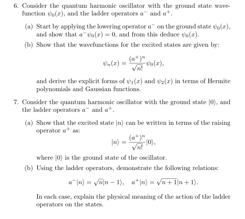 Solved by an EXPERT Consider the quantum harmonic oscillator with the ...
