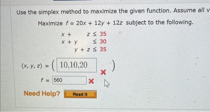 Solved Use The Simplex Method To Maximize The Given