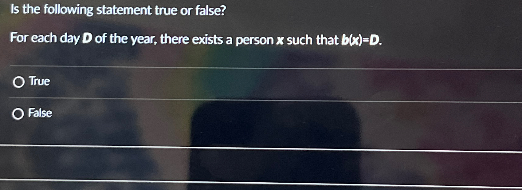 Solved Is the following statement true or false?For each day | Chegg.com