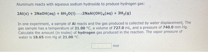 Solved Aluminum reacts with aqueous sodium hydroxide to | Chegg.com