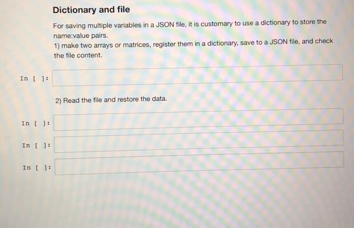 Solved Dictionary and file For saving multiple variables in | Chegg.com