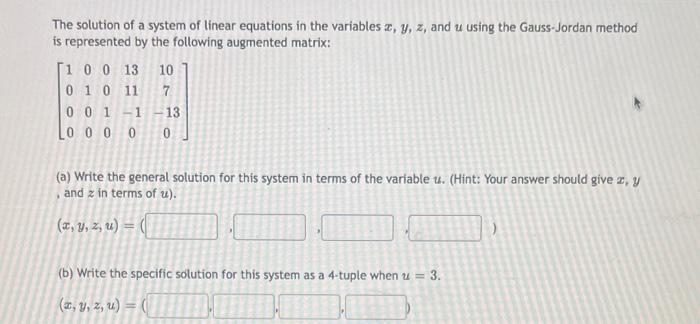 Solved The solution of a system of linear equations in the | Chegg.com