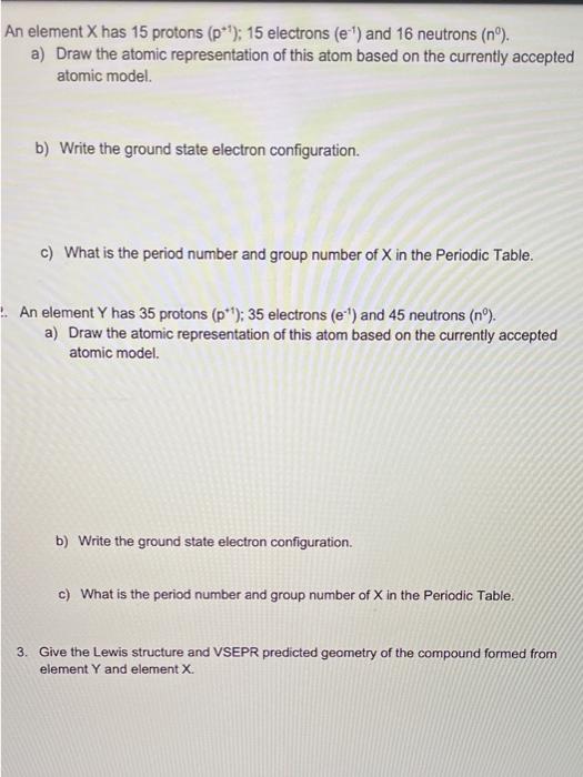 Solved An element X has 15 protons (p*'); 15 electrons (es) | Chegg.com