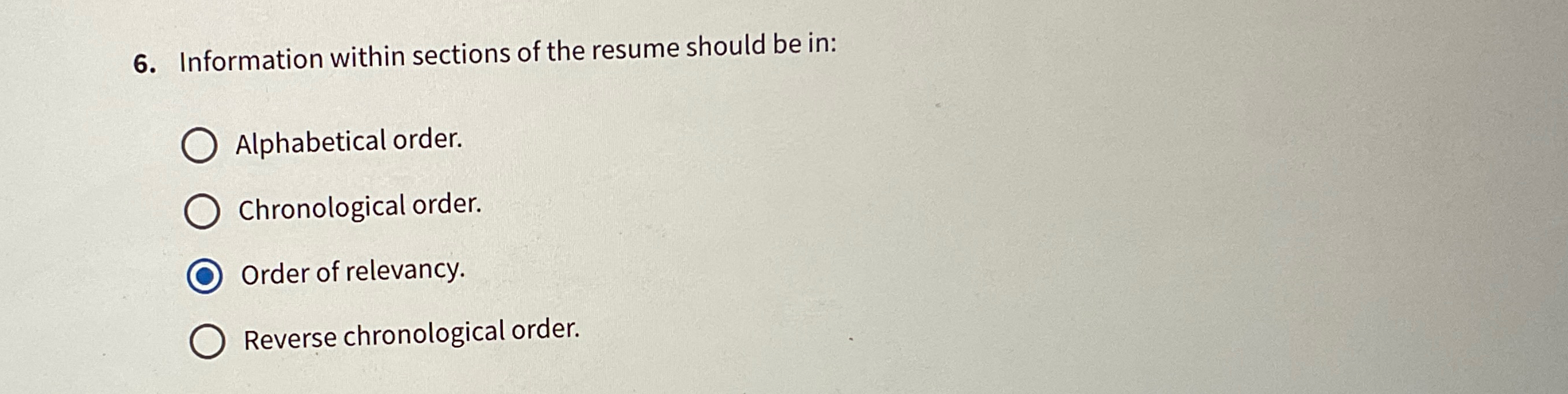 Solved Information within sections of the resume should be | Chegg.com