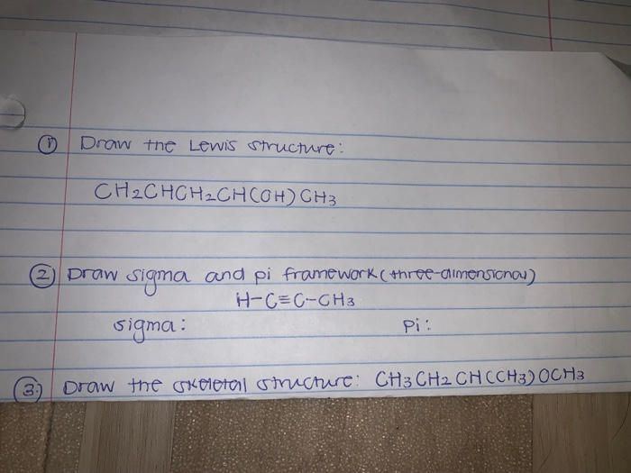 Solved Draw the Lewis Structure CH2CHCH2CHCOH) CH3 Sigma and | Chegg.com
