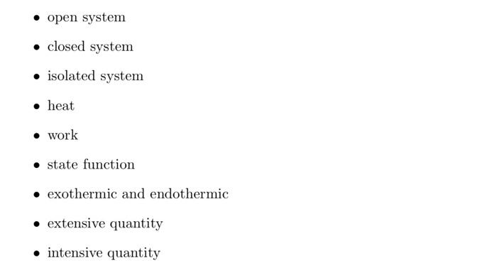 Solved - open system - closed system - isolated system - | Chegg.com