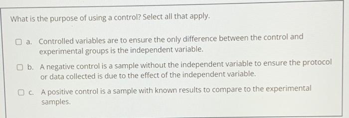 Solved What is the purpose of using a control? Select all | Chegg.com