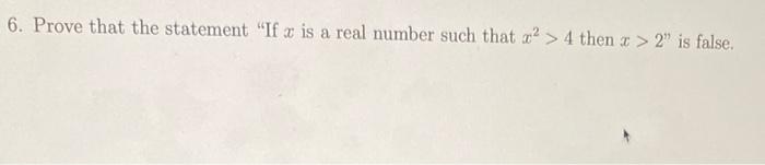Solved 6. Prove that the statement "If x is a real number | Chegg.com