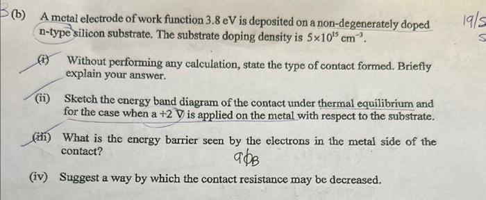 Solved A metal electrode of work function 3.8eV is deposited | Chegg.com