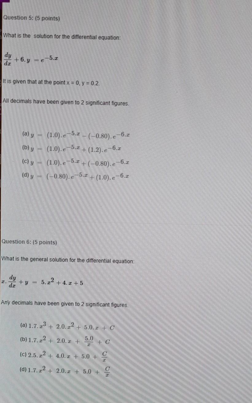 Solved Question 5 5 Points What Is The Solution For The