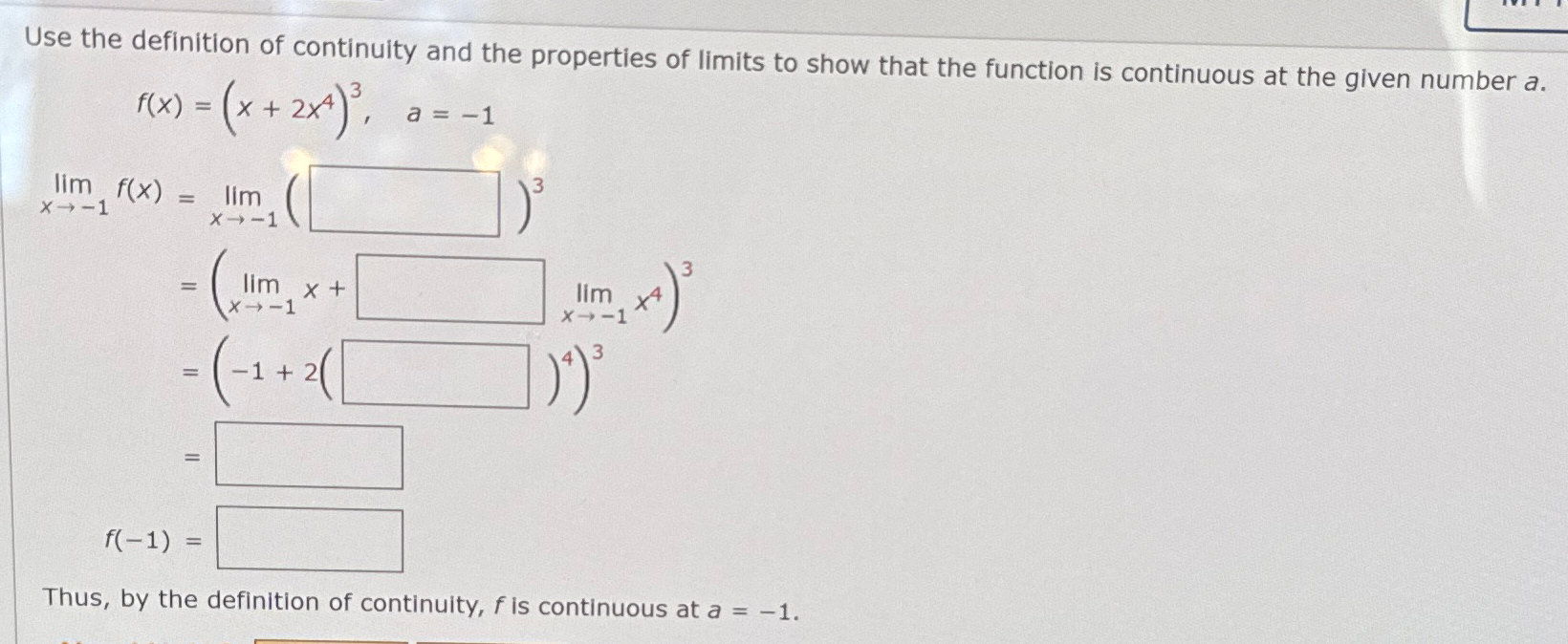 Solved Use the definition of continuity and the properties | Chegg.com
