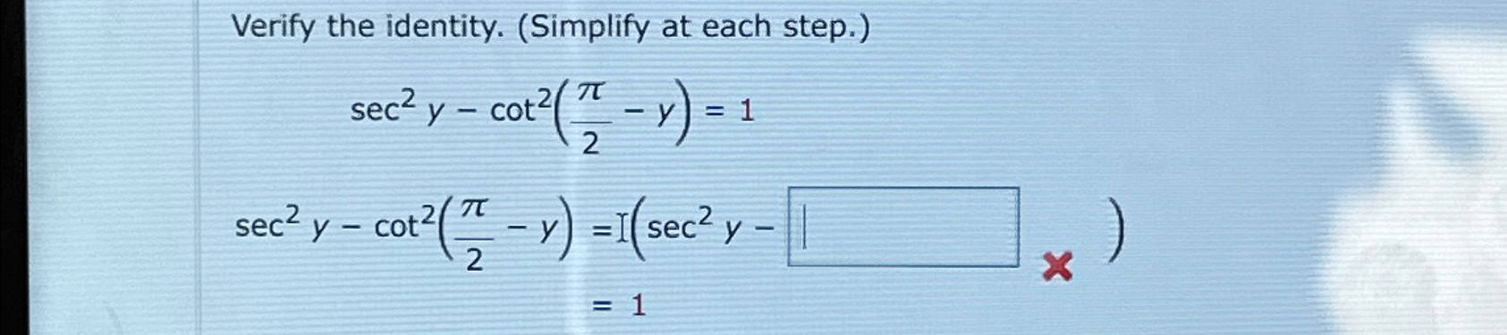 Solved Verify the identity. (Simplify at each | Chegg.com