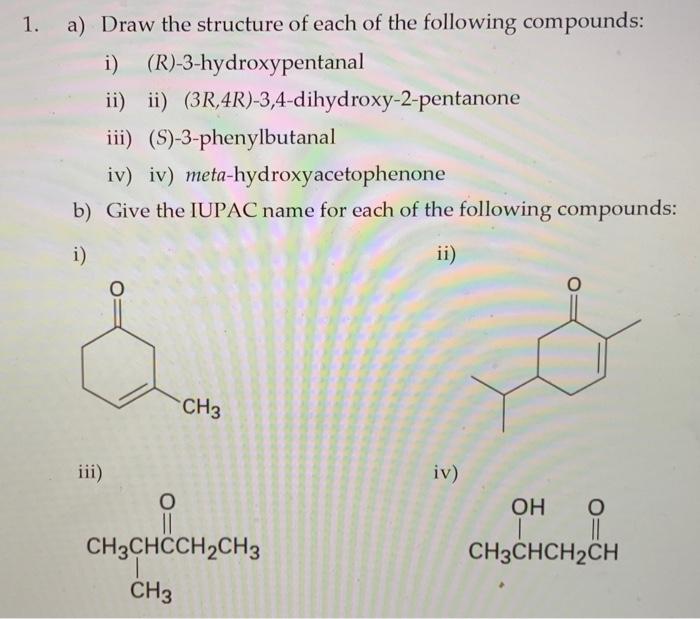 Solved a) Draw the structure of each of the following | Chegg.com