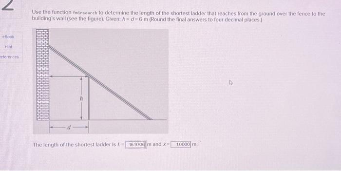 Solved Use the function fninsearch to determine the length | Chegg.com