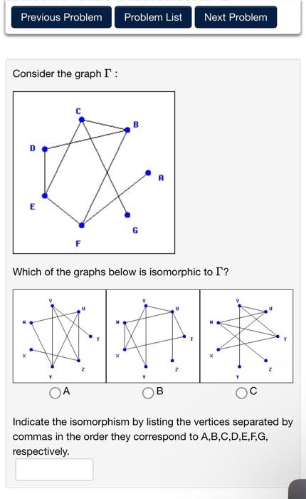 Solved which graph is Isomorphic?what vertices corrspond to | Chegg.com