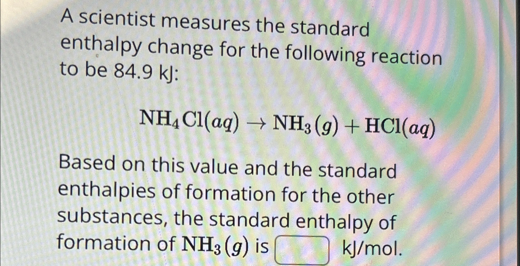 Solved A scientist measures the standard enthalpy change for | Chegg.com