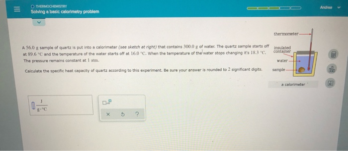 Solved = OTHERMOCHEMISTRY Solving a basic calorimetry | Chegg.com