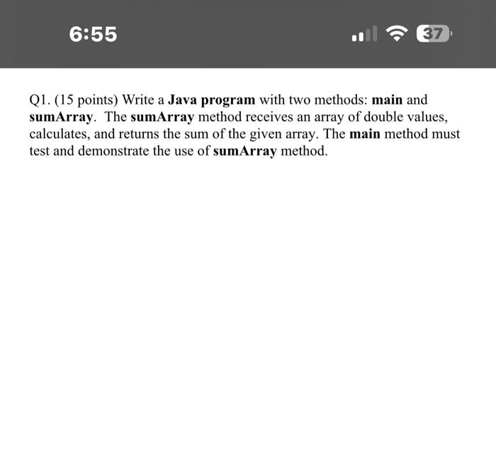 Solved Q1. (15 points) Write a Java program with two | Chegg.com