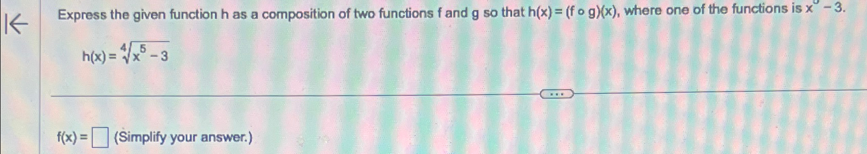 Solved Express the given function h ﻿as a composition of two | Chegg.com