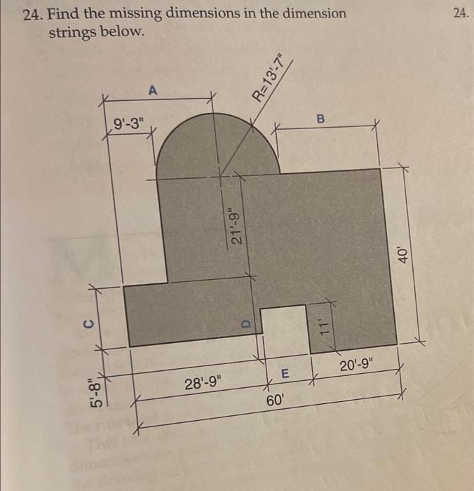 Solved 24. Find the missing dimensions in the dimension | Chegg.com