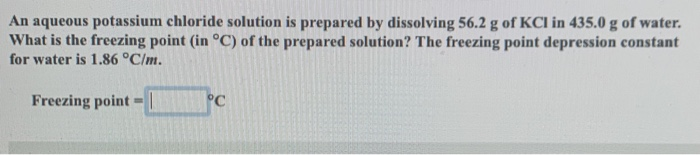 Solved An aqueous potassium chloride solution is prepared by | Chegg.com